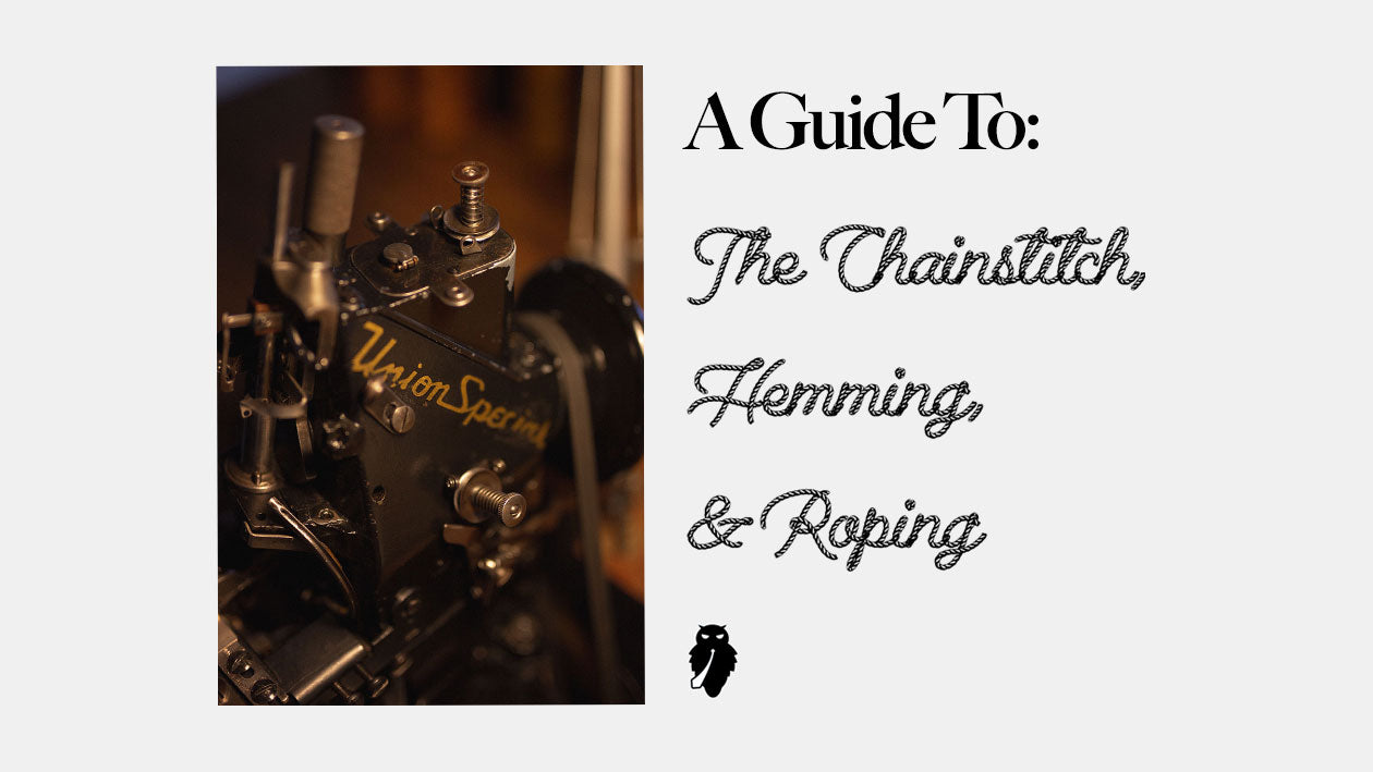 Hemming and Chainstitch Guide – Blue Owl Workshop
